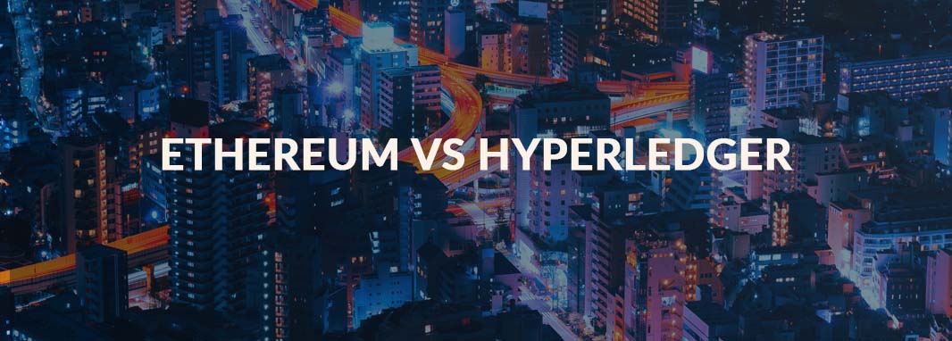 Ethereum vs Hyperledger: Which Open-Source Blockchain Platform to Choose?