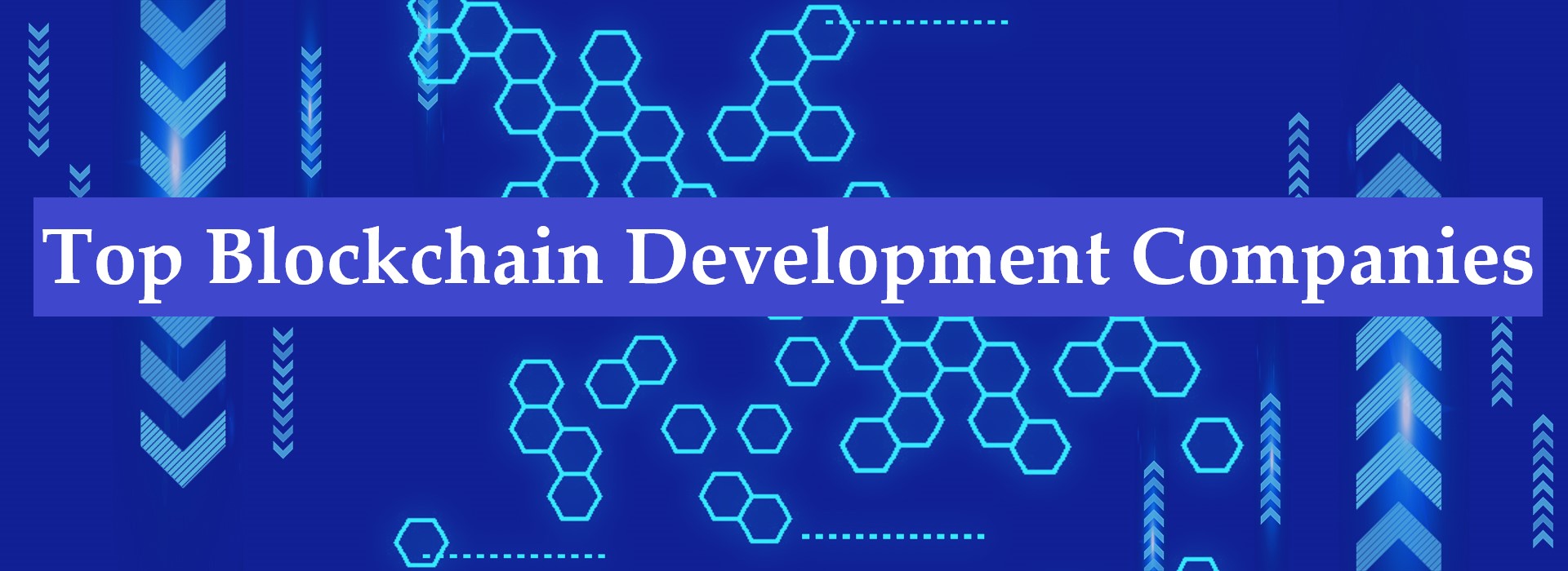Top 7 Blockchain Development Companies in 2022